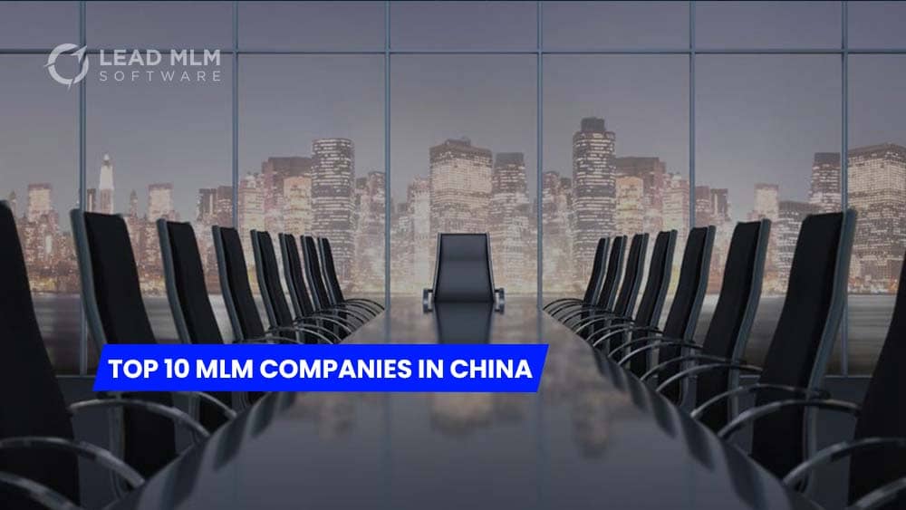 Top 10 MLM Companies in China