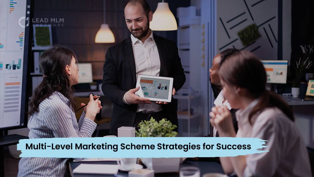 Multi-Level Marketing Scheme Strategies for Success