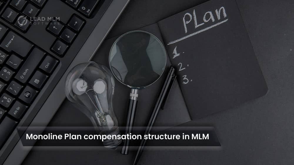 Understanding Monoline Plan in MLM Compensation